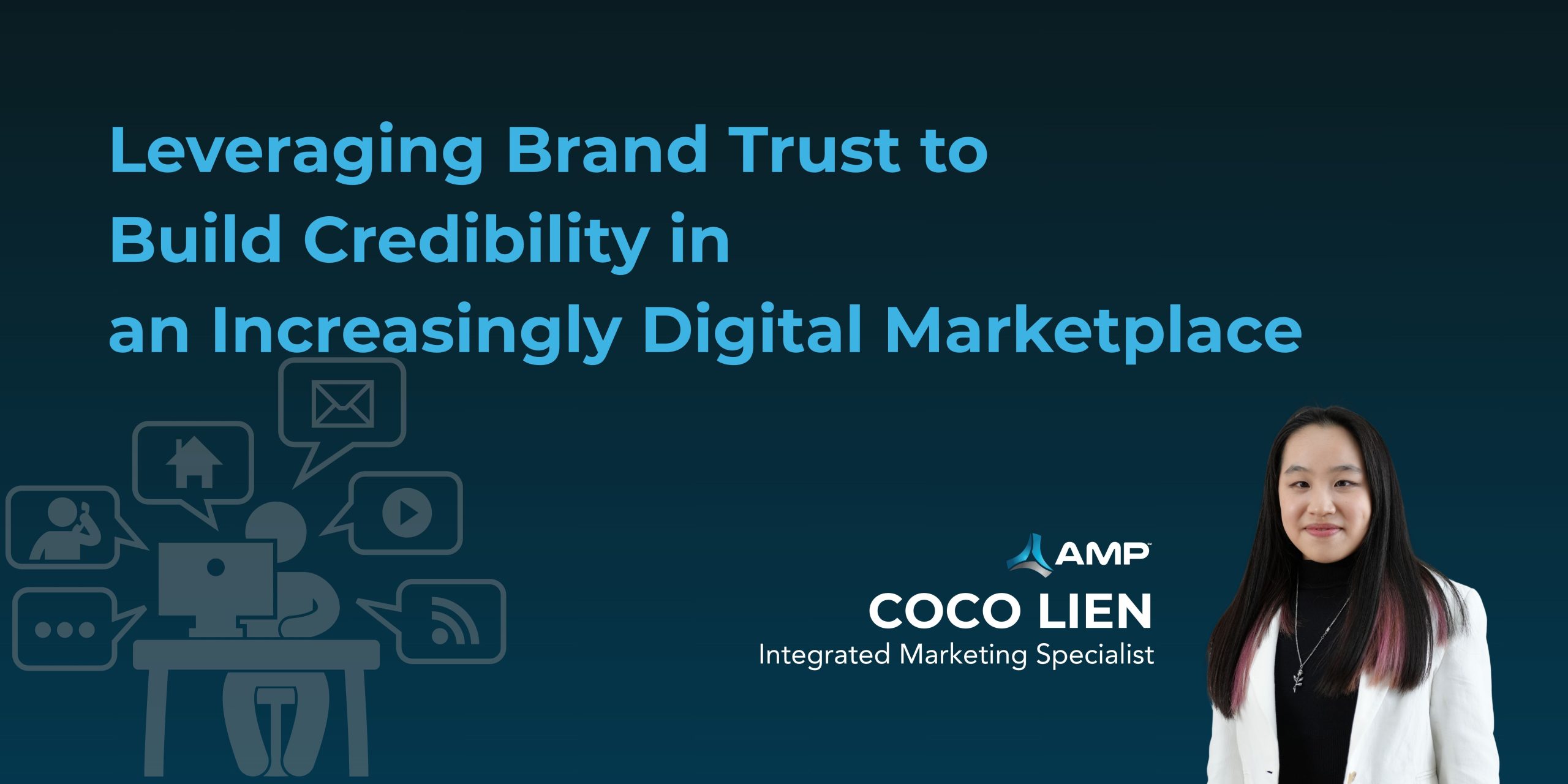 Leveraging Brand Trust to Build Credibility in an Increasingly Digital ...